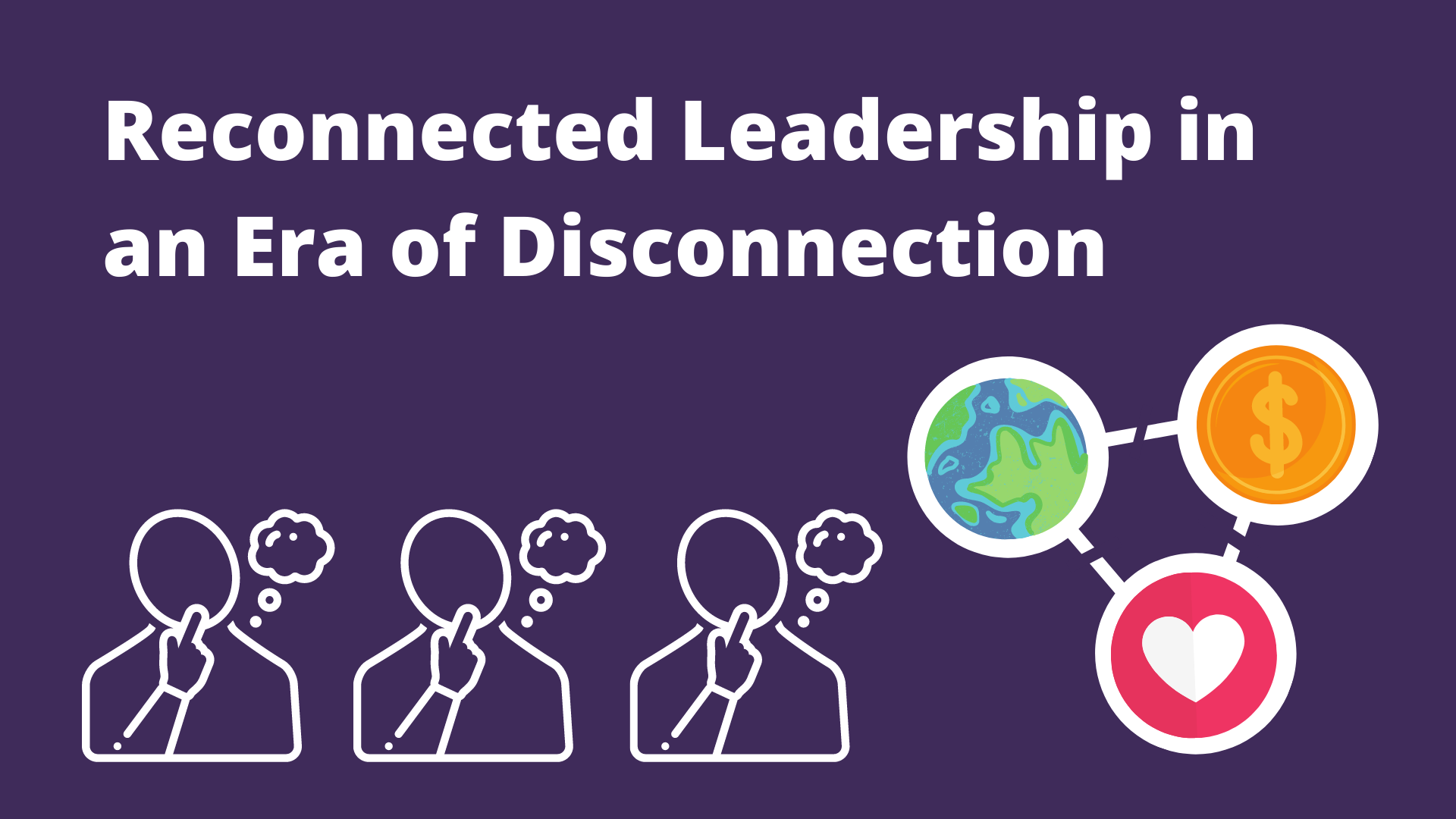 Reconnected Leadership in an Era of Disconnection - Sophrology Academy
